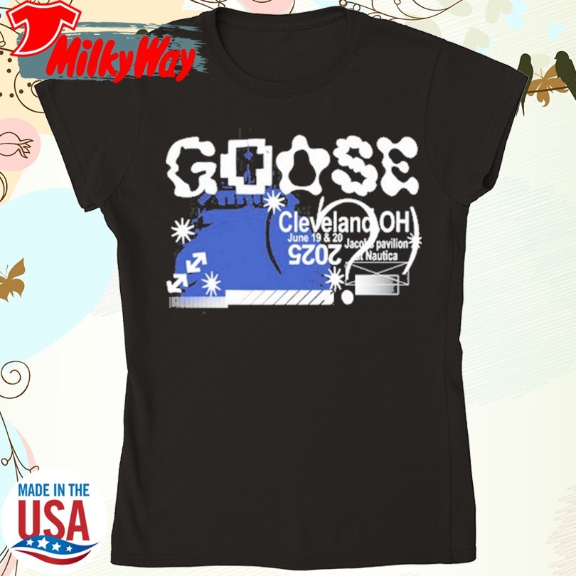 Official Tour 2025 Nautica Cleveland, OH Goose Shirt